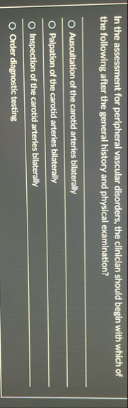 Solved In the assessment for peripheral vascular disorders, | Chegg.com