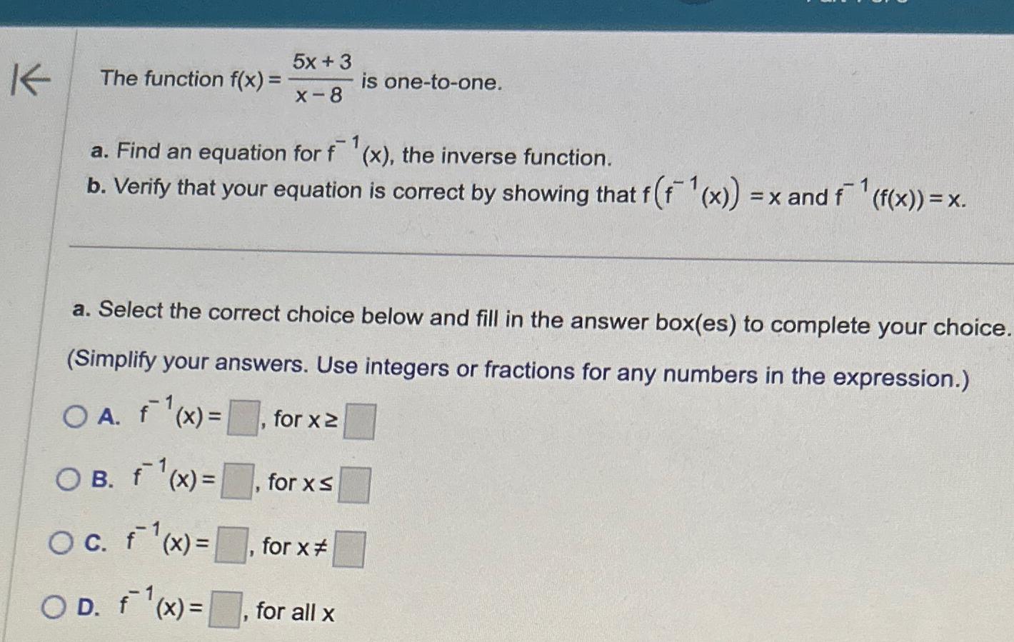 Solved The function f(x)=5x+3x-8 ﻿is one-to-one.a. ﻿Find an | Chegg.com