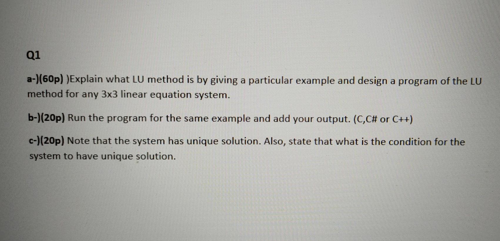 Solved Q1 a-)(60p) )Explain what LU method is by giving a | Chegg.com