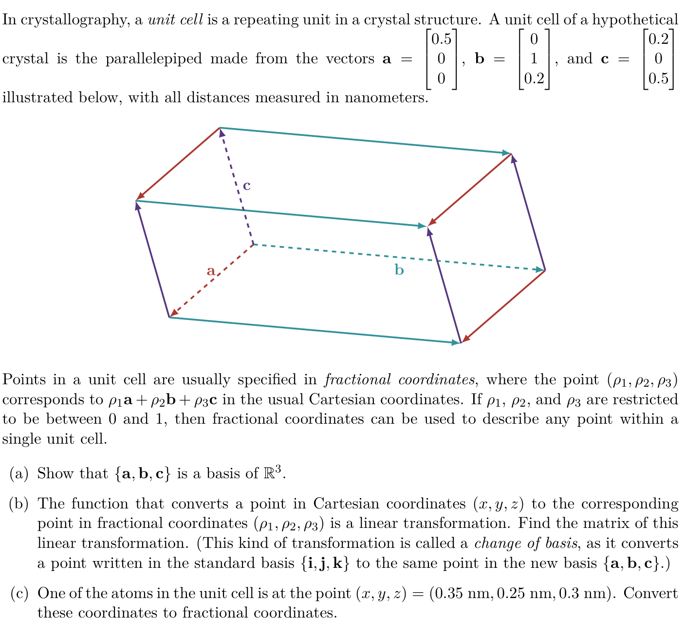Solved In crystallography, a unit cell is a repeating unit | Chegg.com
