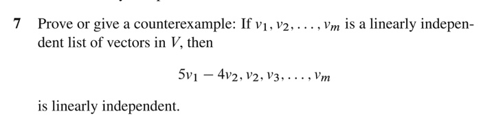 Solved 7 Prove or give a counterexample: If V1, V2, ..., Vm | Chegg.com