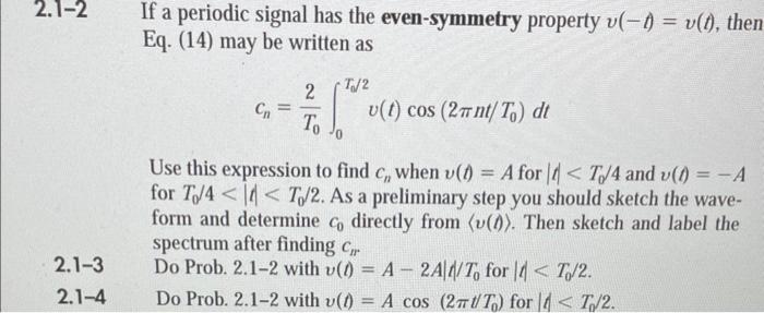 Solved If a periodic signal has the even-symmetry property | Chegg.com