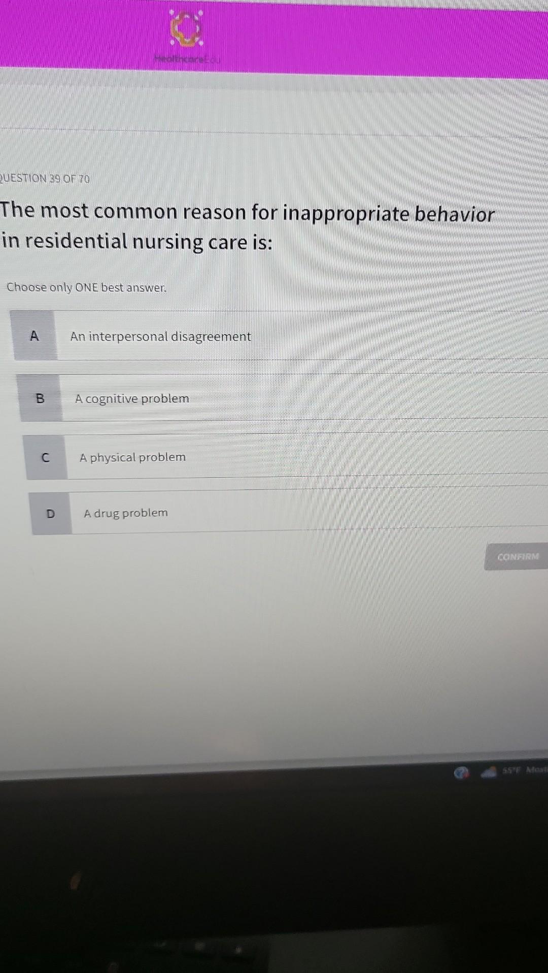 Solved The most common reason for inappropriate behavior in | Chegg.com