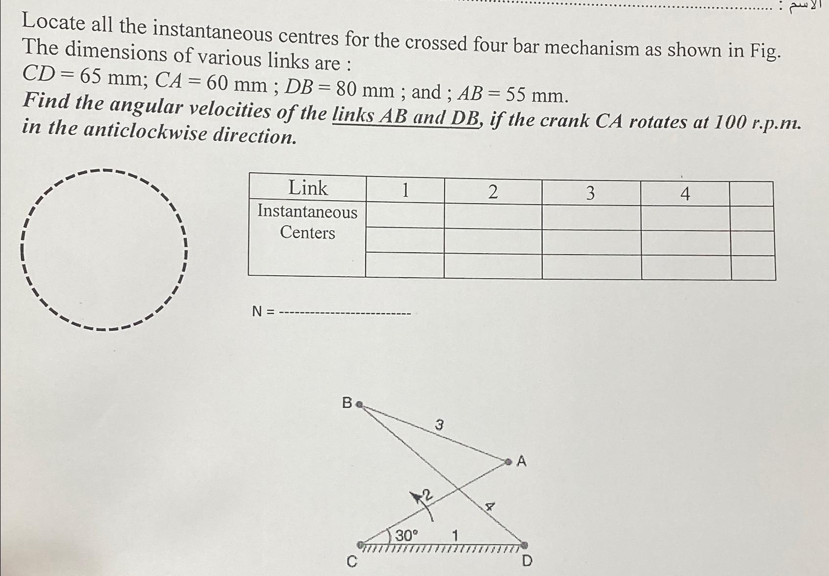 Solved Locate all the instantaneous centres for the crossed | Chegg.com