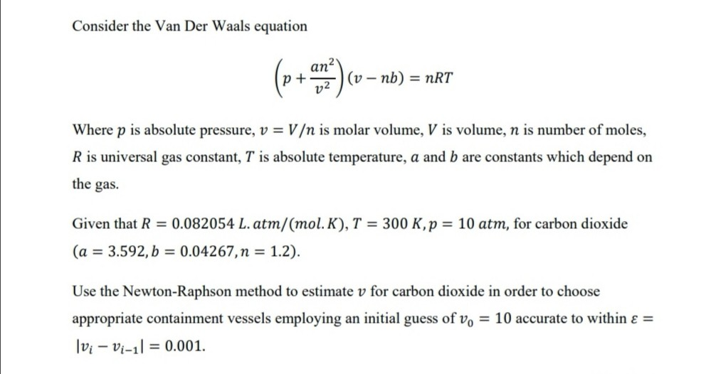 Solved Consider the Van Der Waals equation an? p + v2 honey | Chegg.com