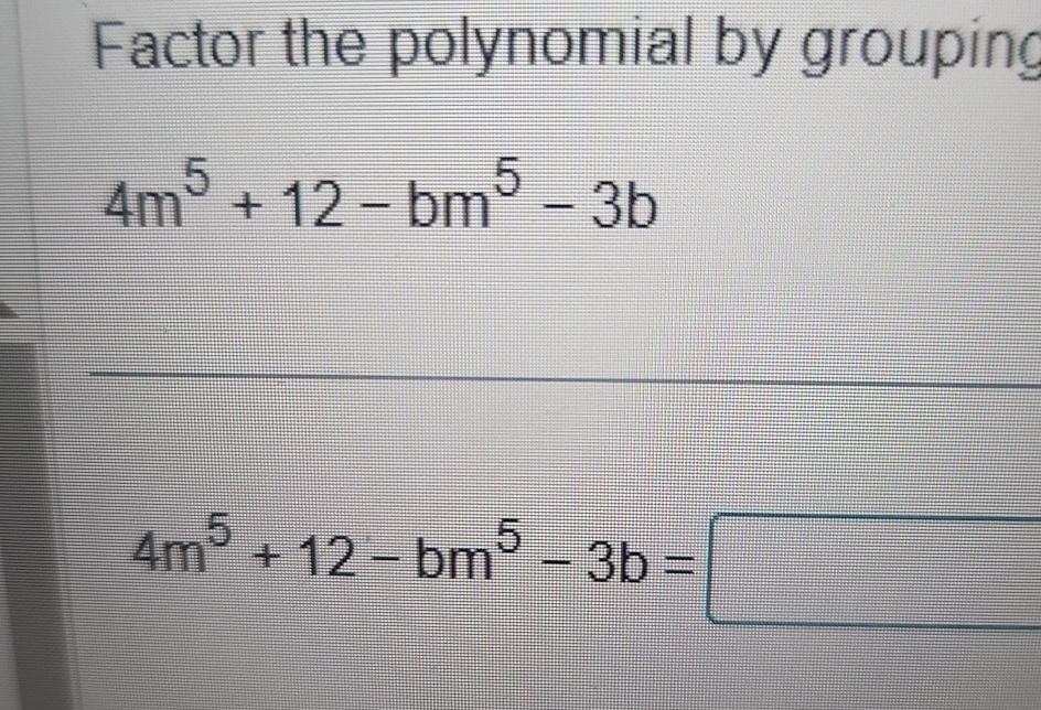 Solved Factor the polynomial by | Chegg.com