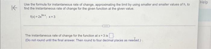 Solved Use the formula for instantaneous rate of change, | Chegg.com