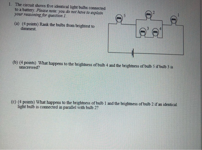Solved M 1. The circuit shows five identical light bulbs | Chegg.com