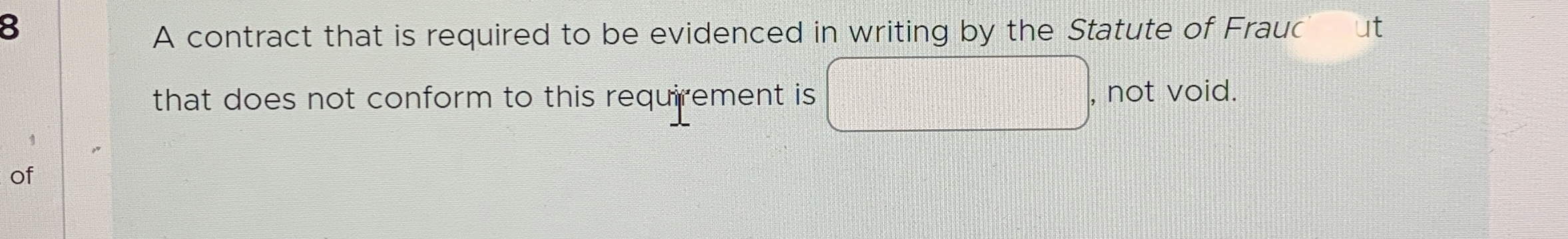 Solved 8A contract that is required to be evidenced in | Chegg.com