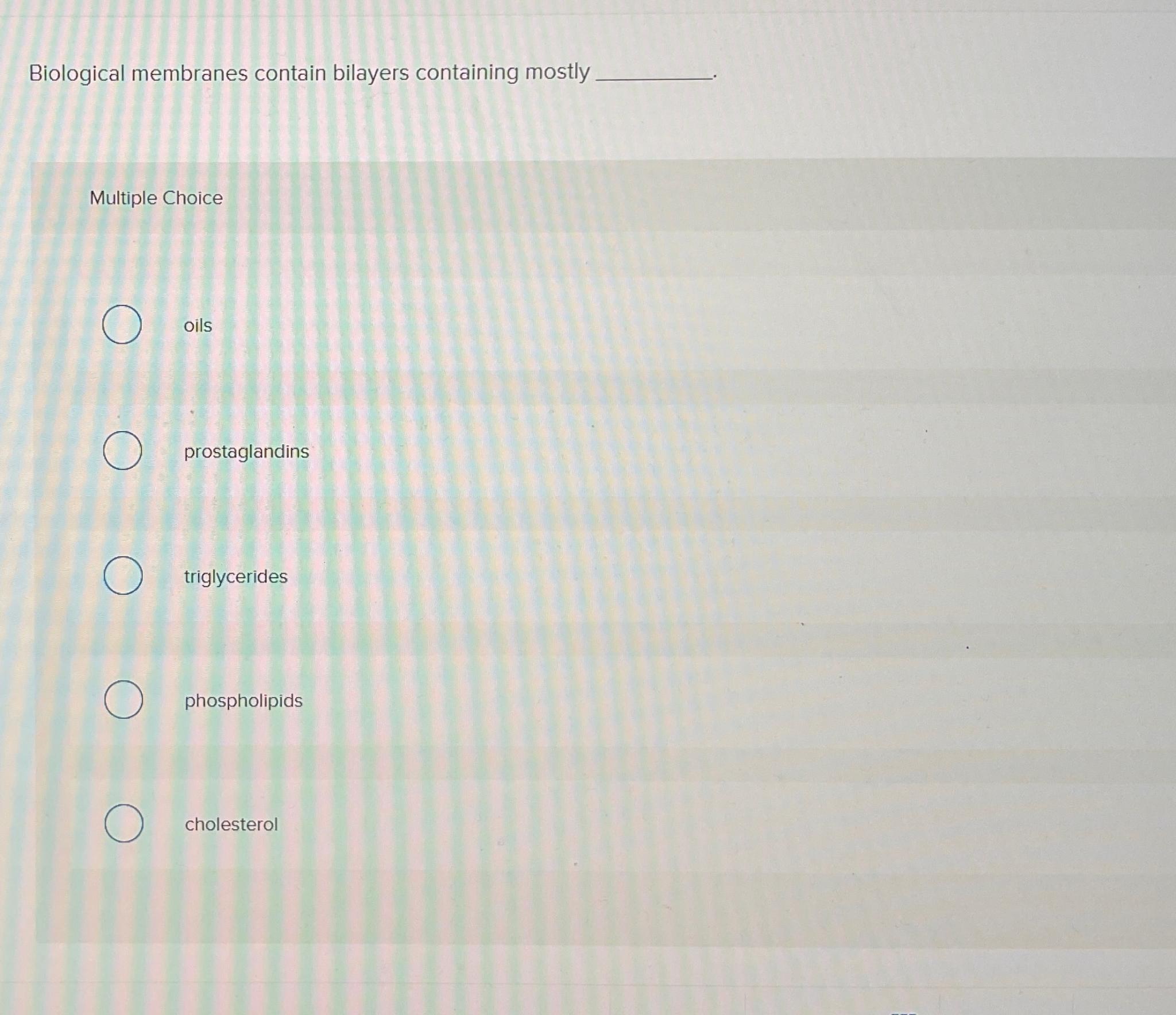 Solved Biological membranes contain bilayers containing | Chegg.com