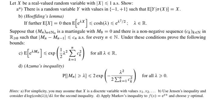Solved Let X be a real-valued random variable with ∣X∣⩽1 | Chegg.com