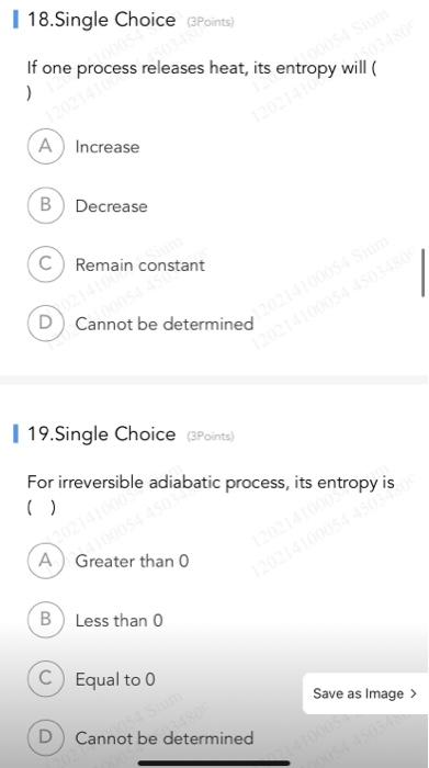 Solved If one process releases heat, its entropy will ( ) | Chegg.com