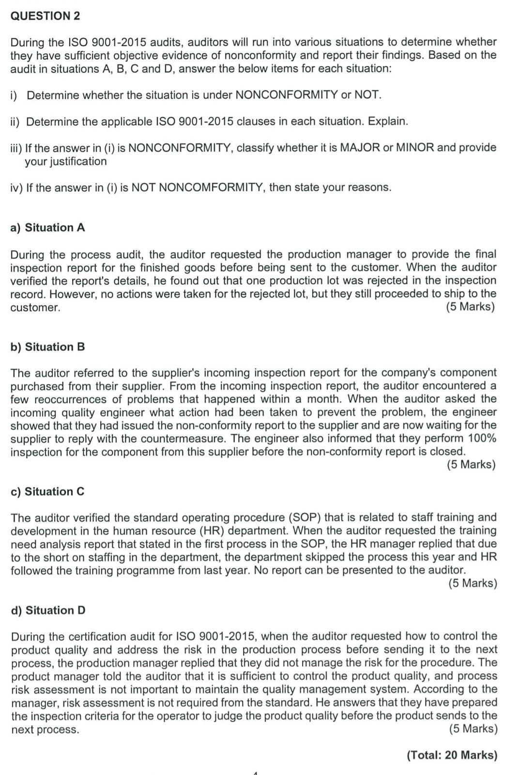 Solved QUESTION 2 During the ISO 9001-2015 audits, auditors | Chegg.com