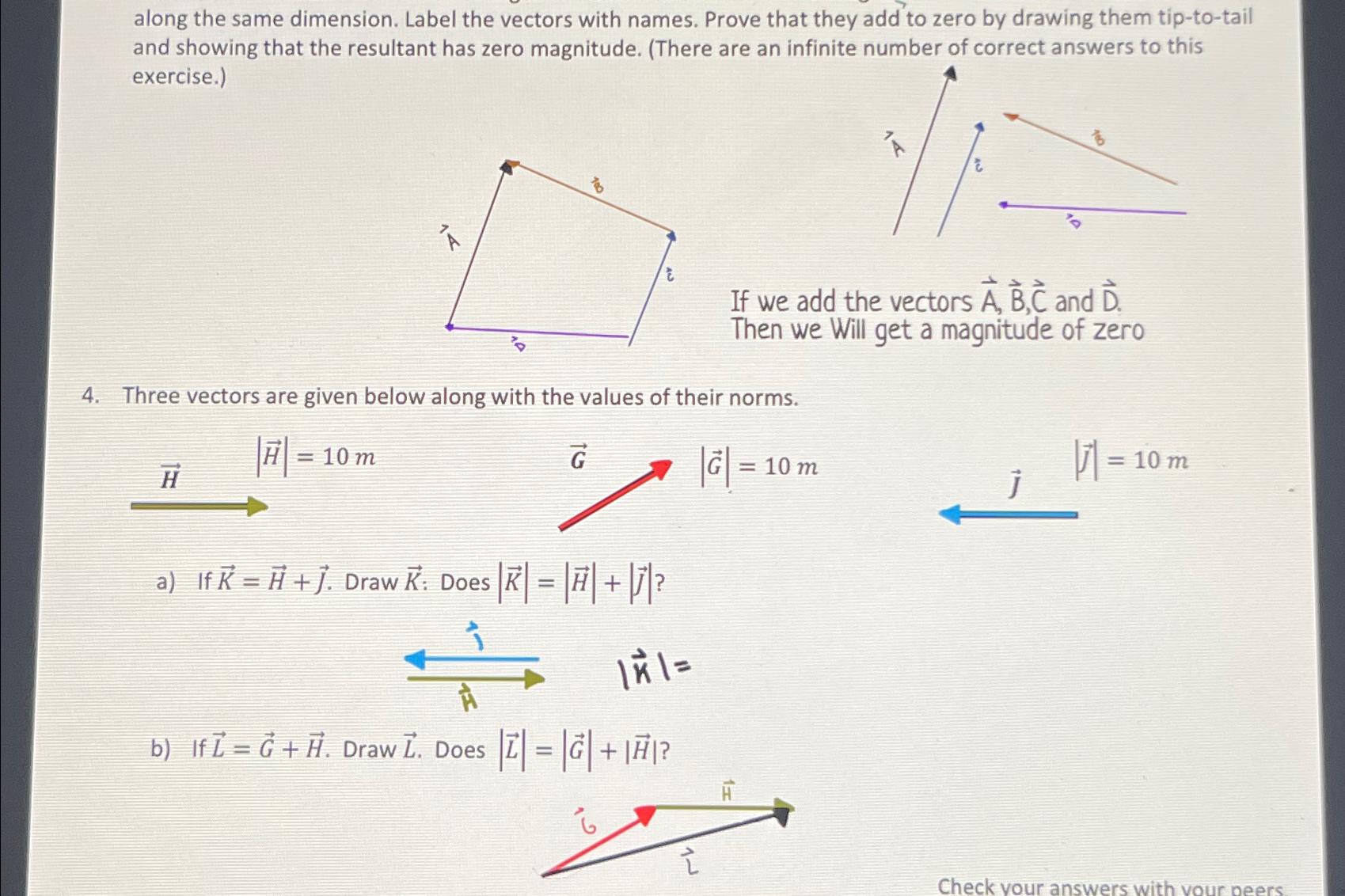 Solved along the same dimension. Label the vectors with | Chegg.com