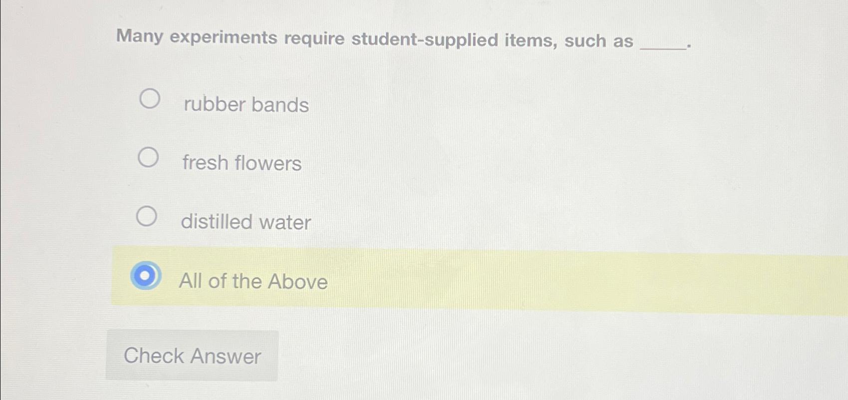Solved Many experiments require student-supplied items, such | Chegg.com