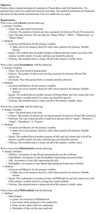 Solved: Practice Object-oriented Principles By Making Two ... | Chegg.com