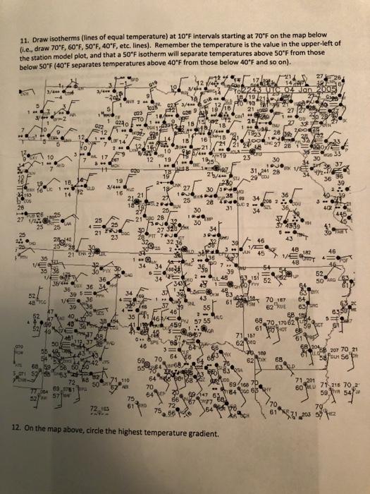 11. Draw isotherms (lines of equal temperature) at | Chegg.com