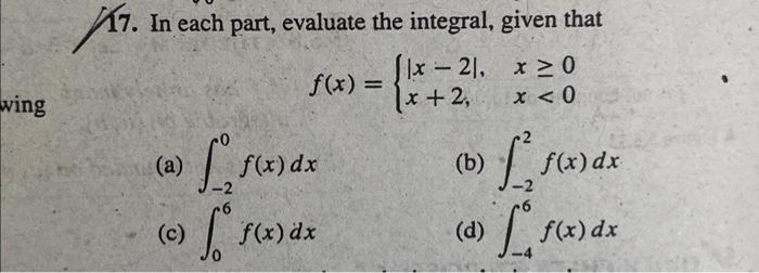 Solved 17. In each part, evaluate the integral, given that | Chegg.com