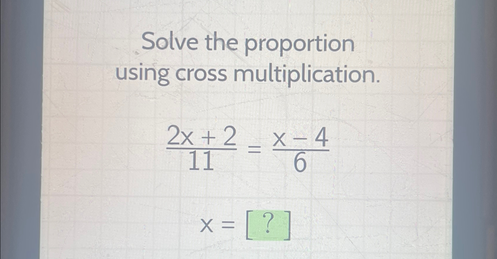 Solved Solve the proportion using cross | Chegg.com