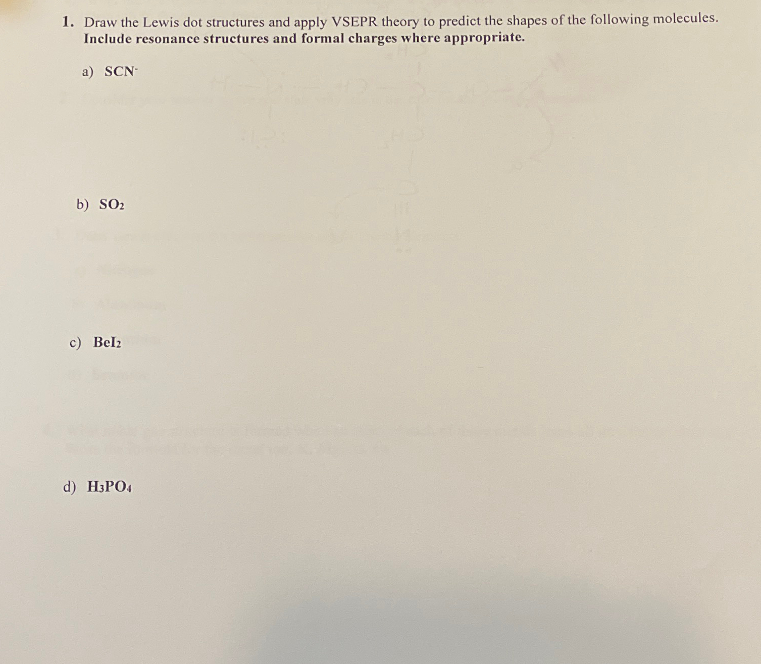 Solved Draw the Lewis dot structures and apply VSEPR theory | Chegg.com
