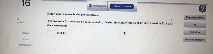 Solved 6 3 attempts let Check my work Enter your answer in | Chegg.com