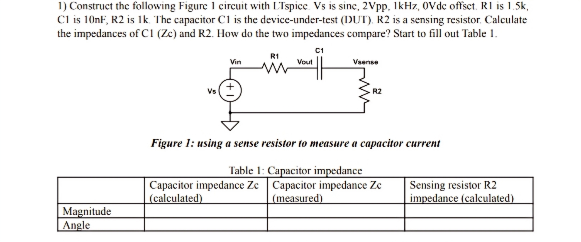 Solved please show how to calculate the impedances of C1 | Chegg.com Solved please show how to calculate the impedances of C1 | Chegg.com