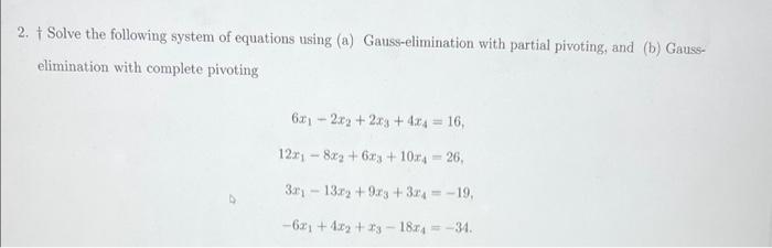 Solved 2. t Solve the following system of equations using | Chegg.com