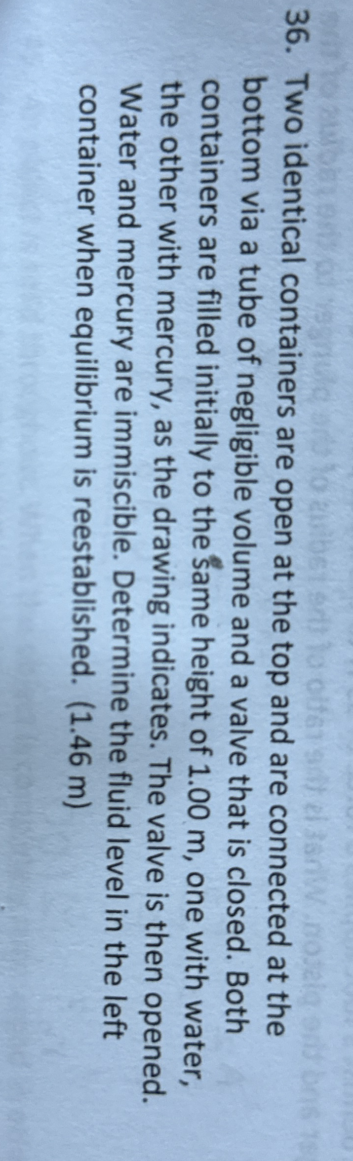 Two identical containers are open at the top and are | Chegg.com