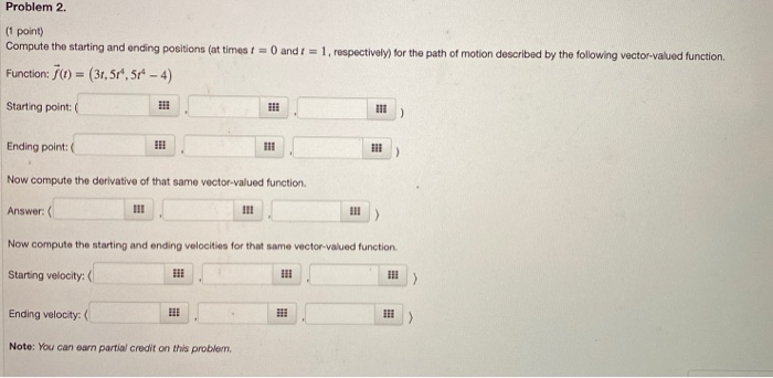 Solved Problem 2. (1 point) Compute the starting and ending | Chegg.com
