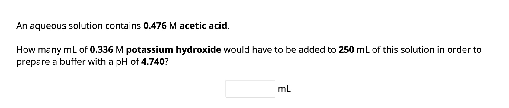 Solved An aqueous solution contains 0.476M ﻿acetic acid.How | Chegg.com