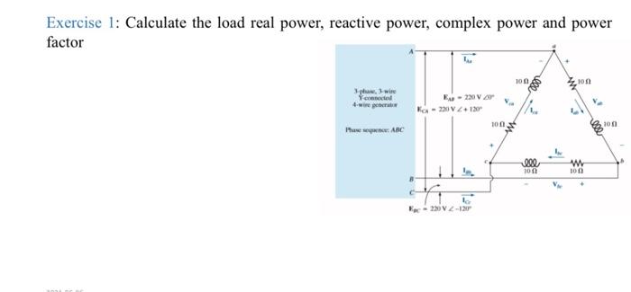 Solved Exercise 1: Calculate the load real power, reactive | Chegg.com
