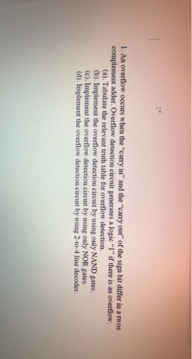Solved 1 An Overflow Occurs When The Carry In And The 