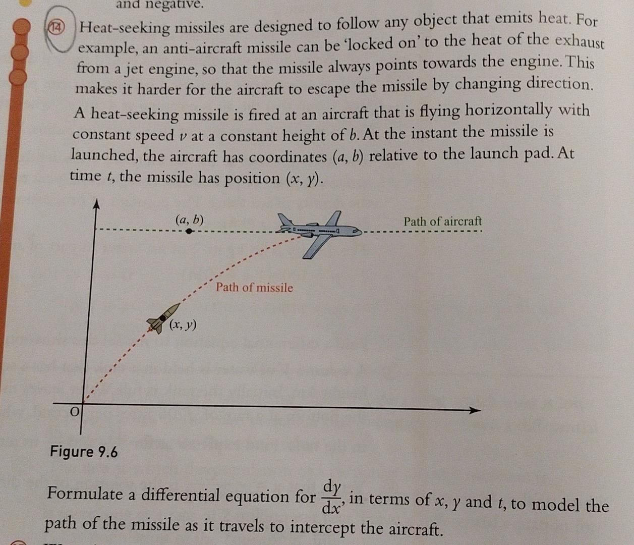 Solved (14) Heat-seeking missiles are designed to follow any | Chegg.com