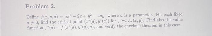 Solved Define f(x,y,a)=ax2−2x+y2−4ay, where a is a | Chegg.com