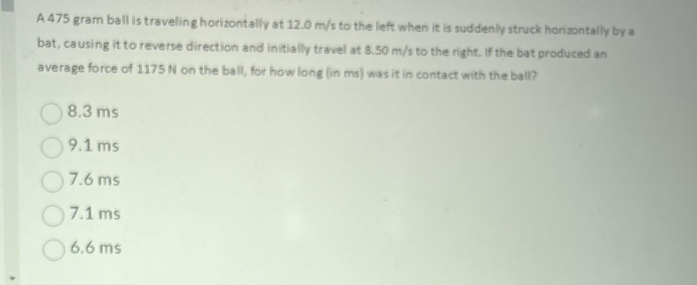Solved A 475 ﻿gram ball is traveling horizontally at 12.0ms | Chegg.com
