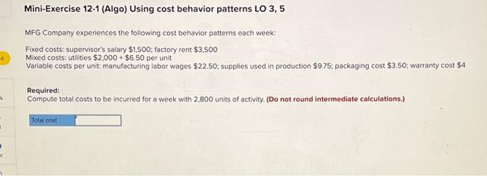 Solved MFG Company experiences the following cost behavior | Chegg.com