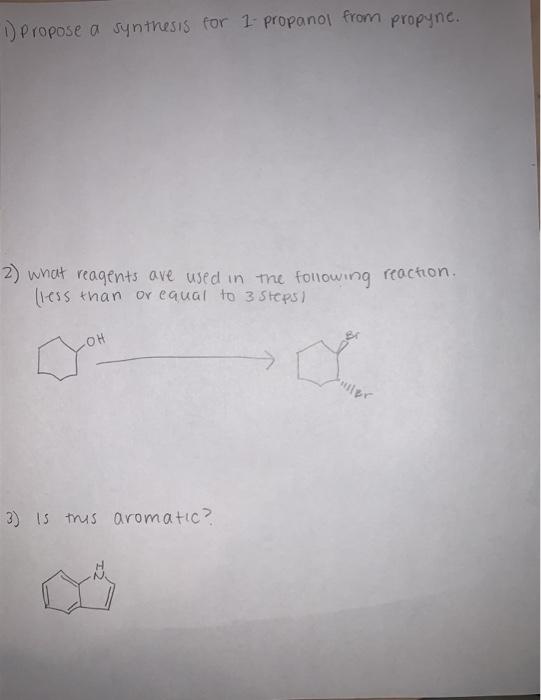 Solved D) Propose a synthesis for 1- propanol from propyne. | Chegg.com