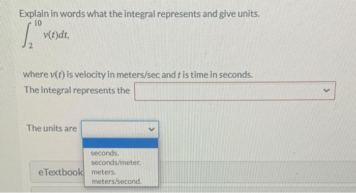 Solved Explain in words what the integral represents and | Chegg.com