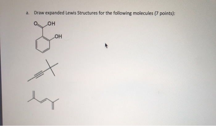 Solved a. Draw expanded Lewis Structures for the following | Chegg.com