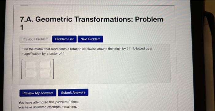 Solved 7.A. Geometric Transformations: Problem Find the | Chegg.com