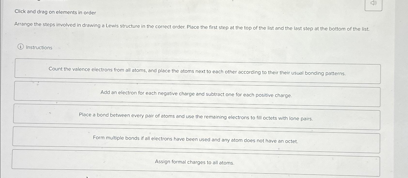 Solved Click and drag on elements in order\\nArrange the | Chegg.com