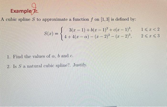 Solved pleste а Example A cubic spline S to approximate a | Chegg.com