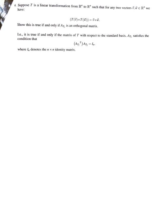 Solved 9. Suppose T is a linear transformation from Rn to Rn | Chegg.com