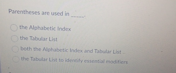 Solved Parentheses are used in q,the Alphabetic Indexthe | Chegg.com