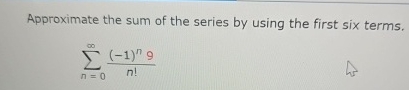 Solved Approximate the sum of the series by using the first | Chegg.com