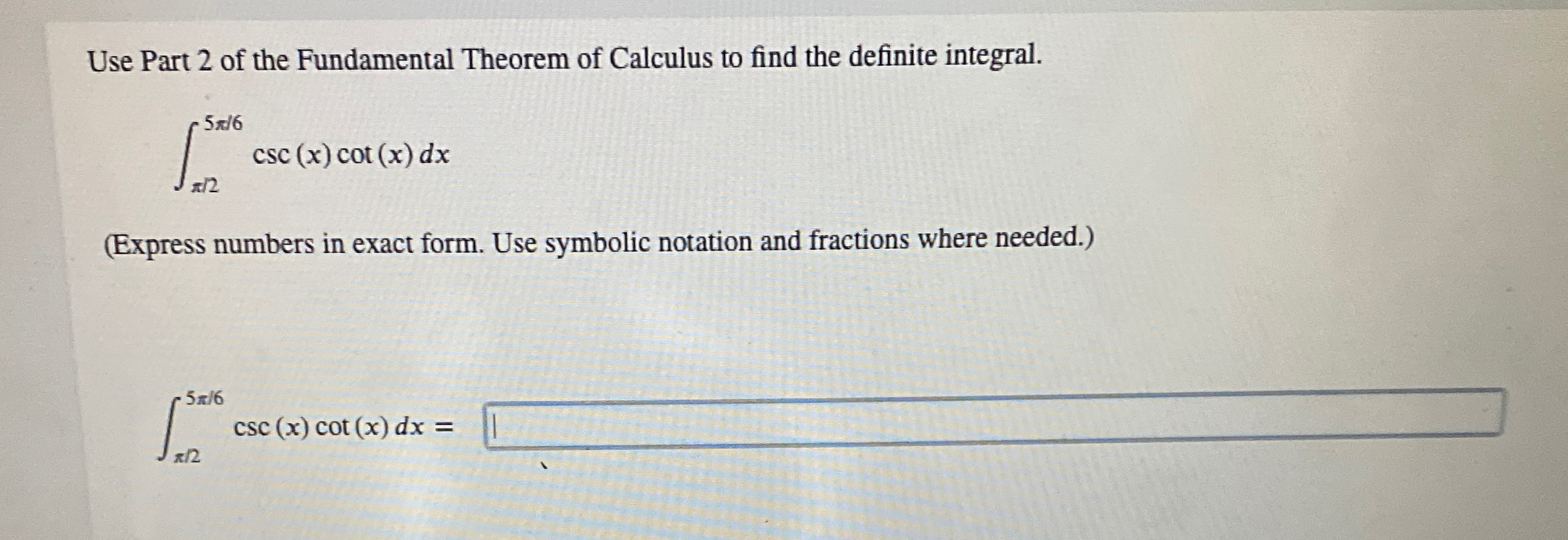 Solved Use Part 2 ﻿of the Fundamental Theorem of Calculus to | Chegg.com