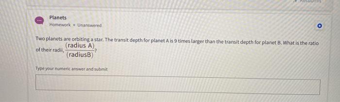 Solved two planets are orbiting a star. The transit depth | Chegg.com
