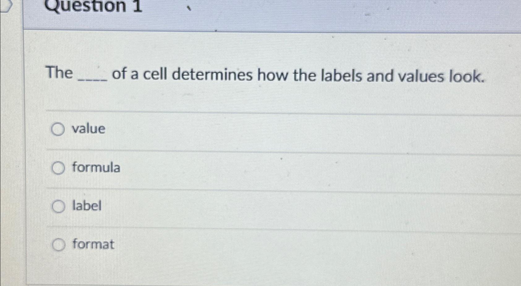 Solved Question 1The of a cell determines how the labels and | Chegg.com