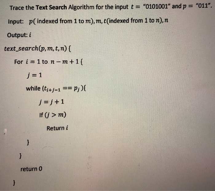 Solved Trace The Text Search Algorithm For The Input T 5478