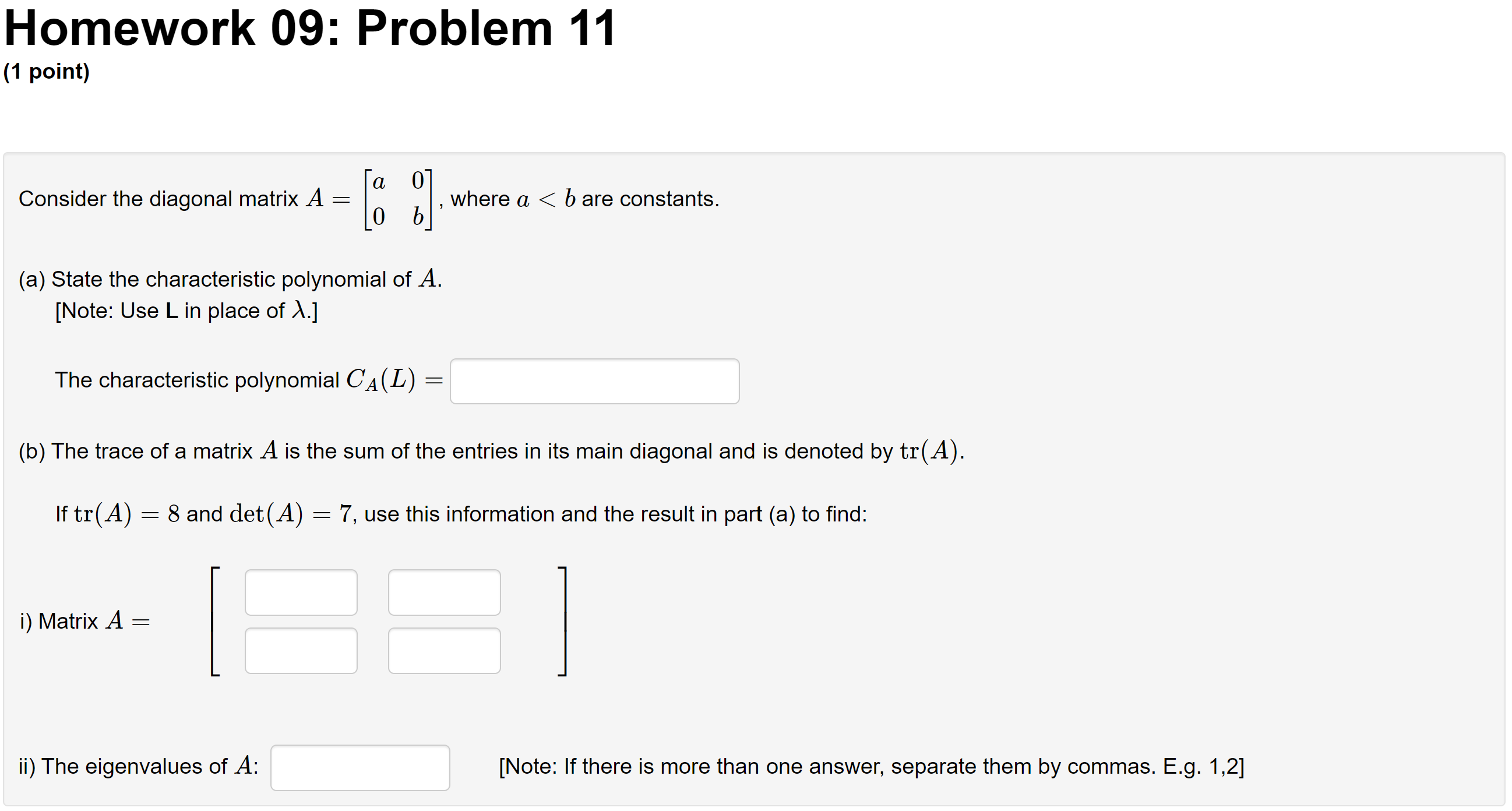 Solved Consider the diagonal matrix A=[a00b], ﻿where | Chegg.com